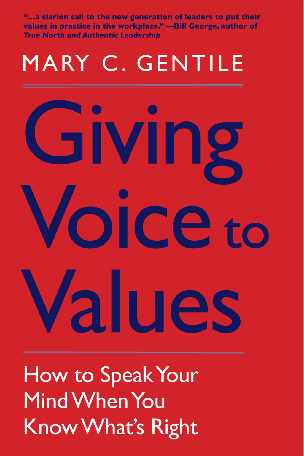 Books – Giving Voice to Values Books – Giving Voice to Values